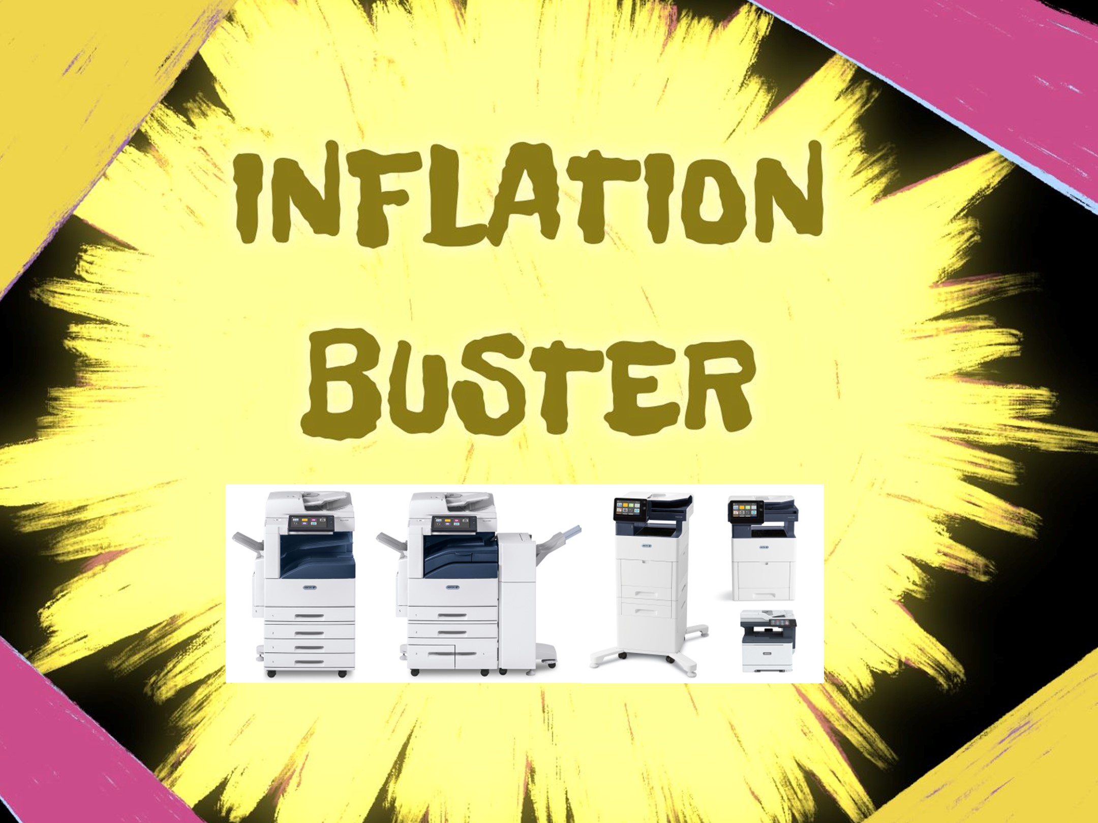 JustTech's Inflation Buster Xerox Promotions - Just·Tech